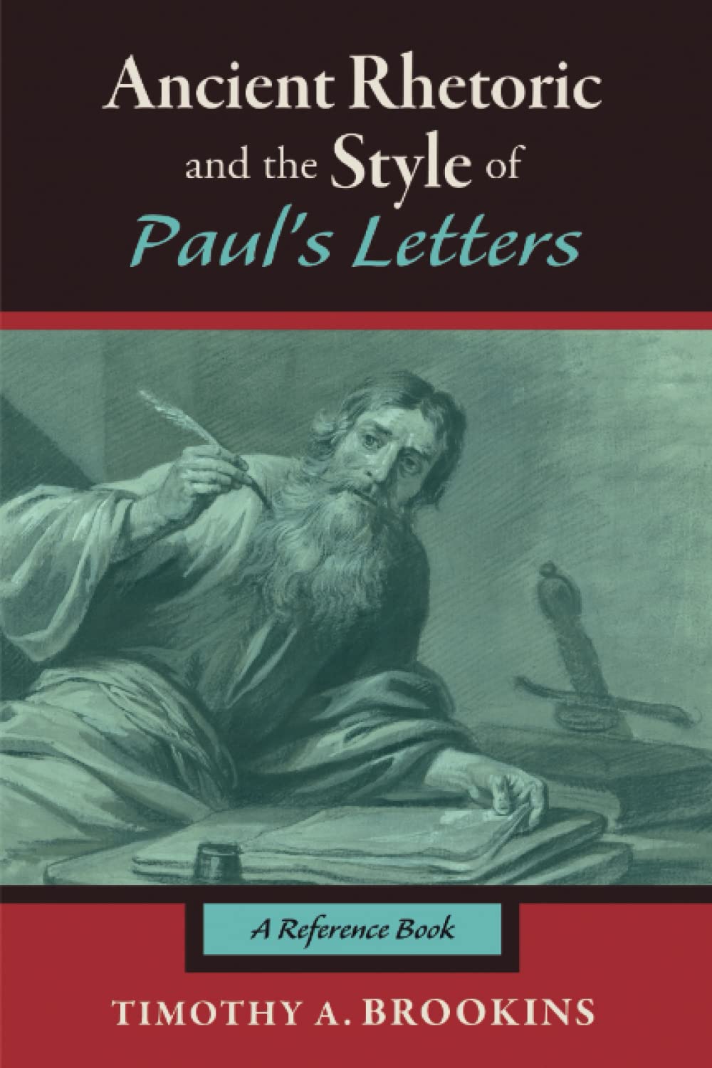 ANCIENT RHETORIC AND THE STYLE OF PAUL S LETTERS ancient-rhetoric-and-the-style-of-paul-s-letters